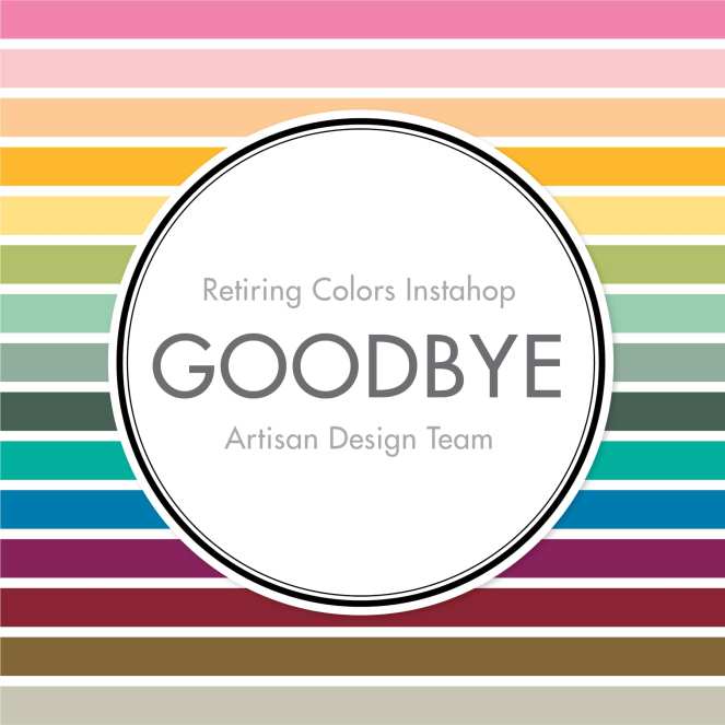 artisan design team – goodbye retiring colors…